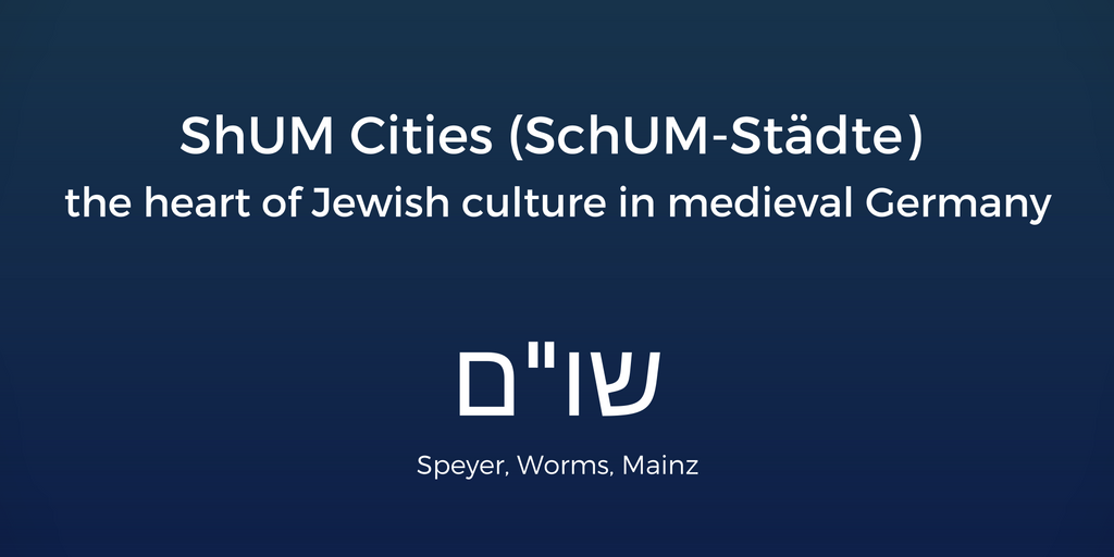ShUM, Jerusalem on the Rhine: Speyer, Worms, Mainz | Fotoeins Fotografie