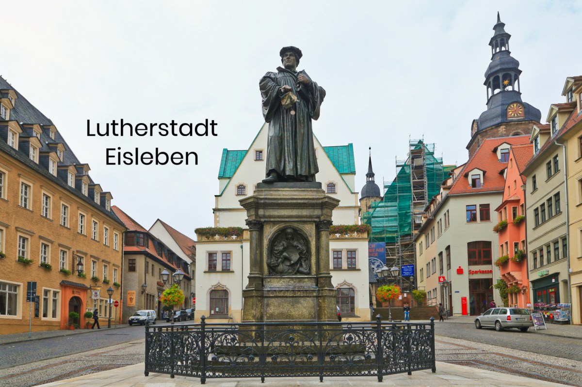 Eisleben: Luther’s birth and death sites, UNESCO WHS | Fotoeins Fotografie